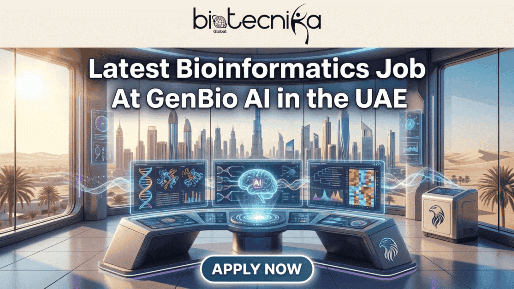 Latest Bioinformatics Job Alert: GenBio AI Hiring in UAE